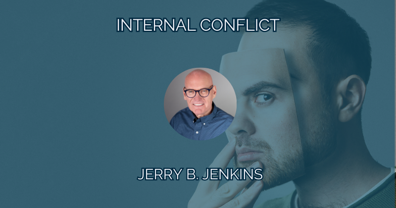 How to Reveal a Character’s Internal Conflict - Jerry Jenkins | Proven ...