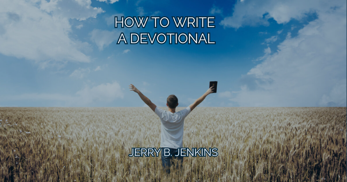 How to Write a Devotional: The Ultimate Guide