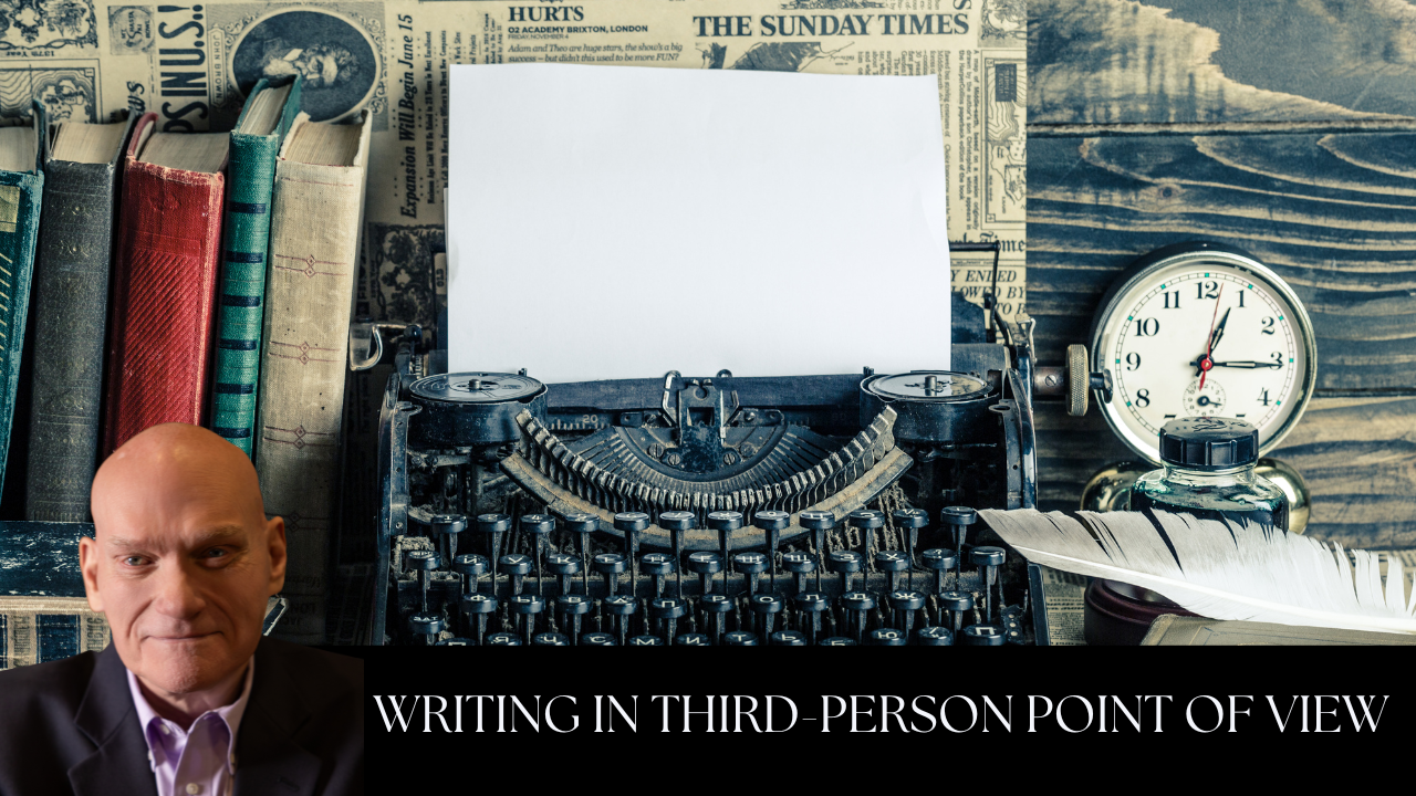 Writing in Third-Person Point of View - Jerry Jenkins | Proven Writing Tips