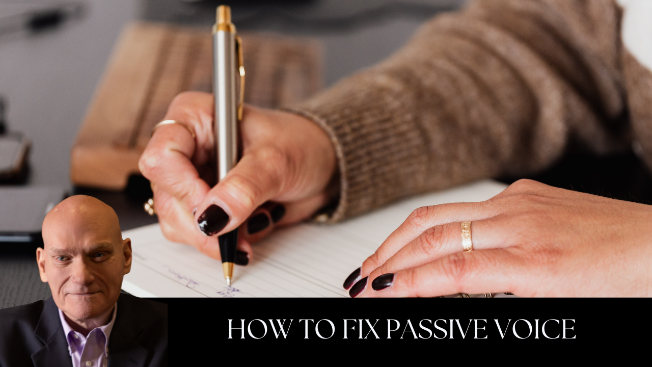 How to Fix Passive Voice: The Dead-Simple Guide